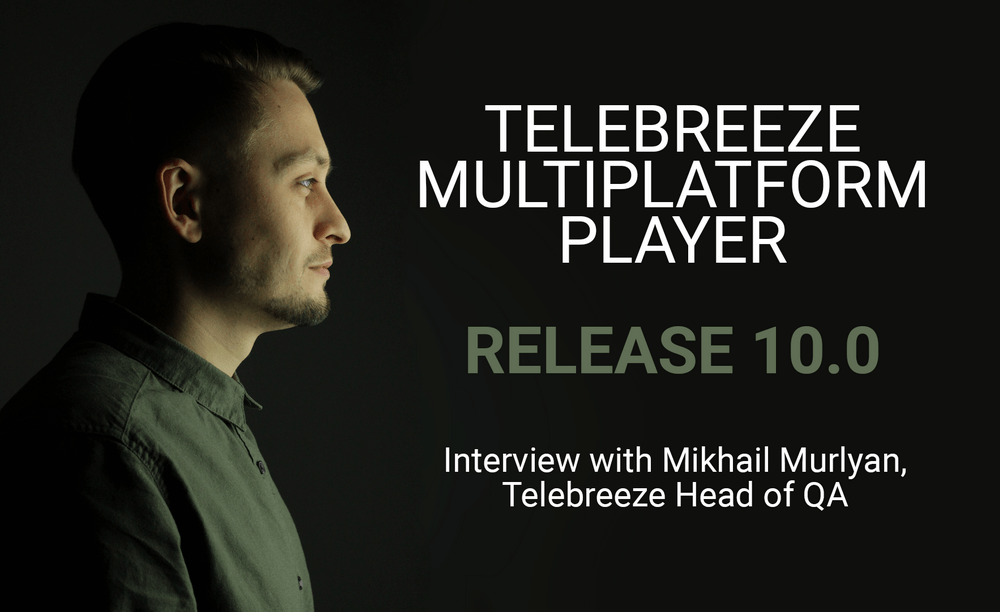 Telebreeze Multiplatform Player Release 10.0